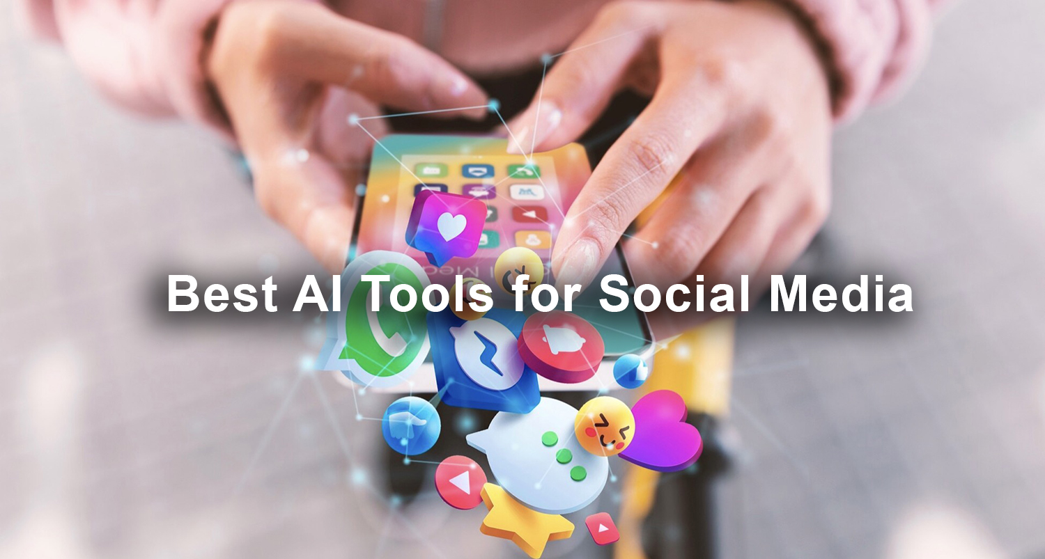 7 Best AI Tools for Social Media (Most Popular 2024)